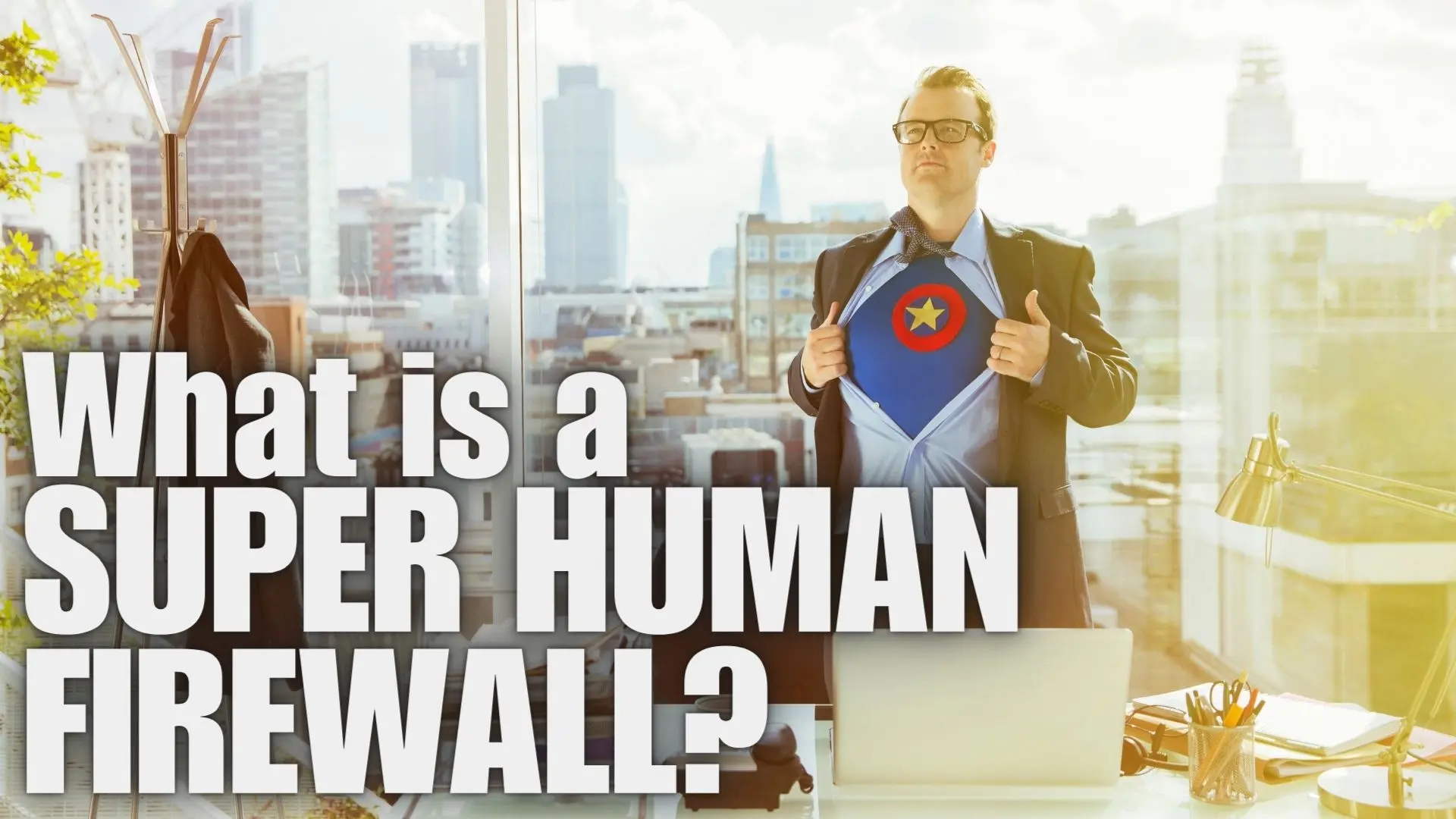 Super Human Firewall: Your Ultimate Cyber Defense- GiaSpace
